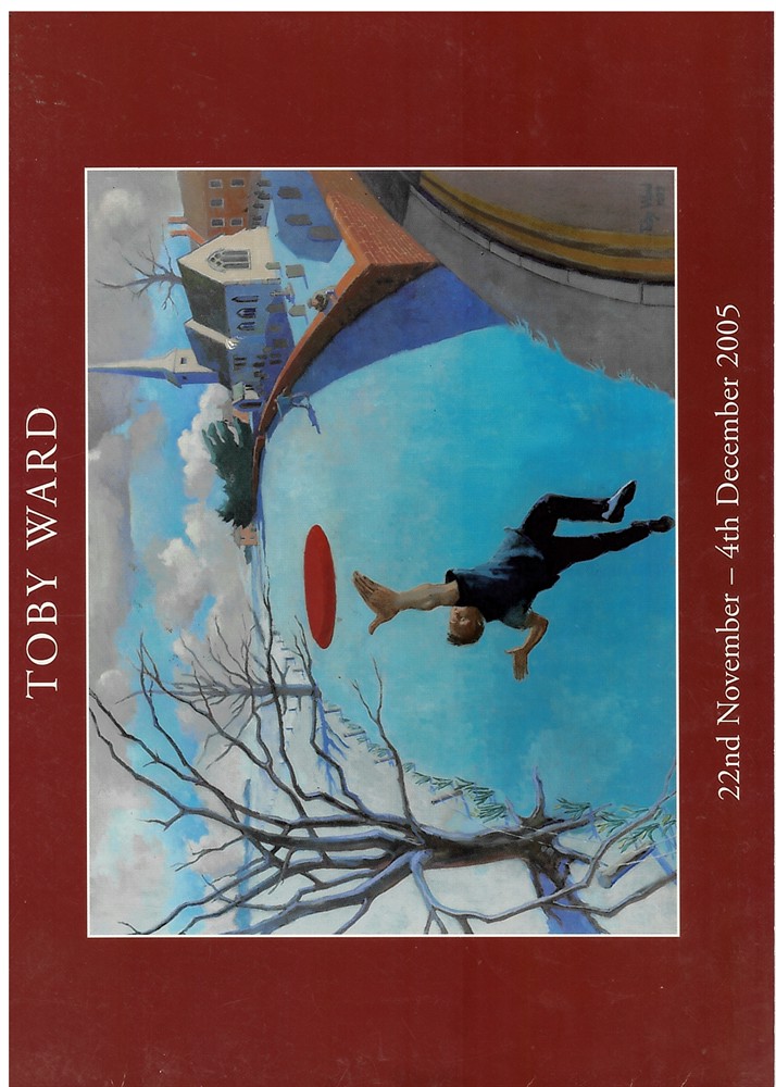 Toby Ward. 22 November - 4 December 2005 by Barker, Godfrey: Very Good+ ...