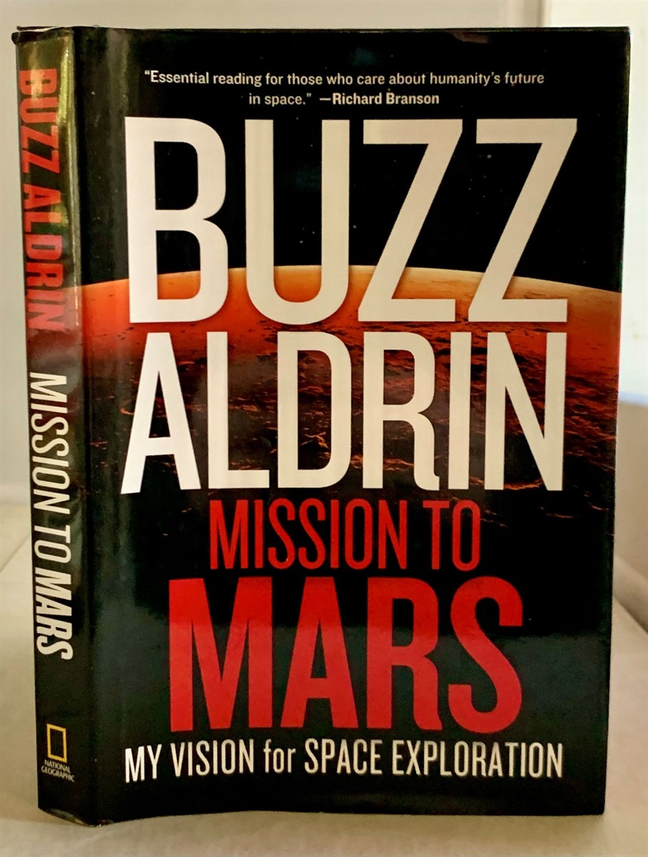 Mission to Mars My Vision for Space Exploration by Aldrin, Buzz ...
