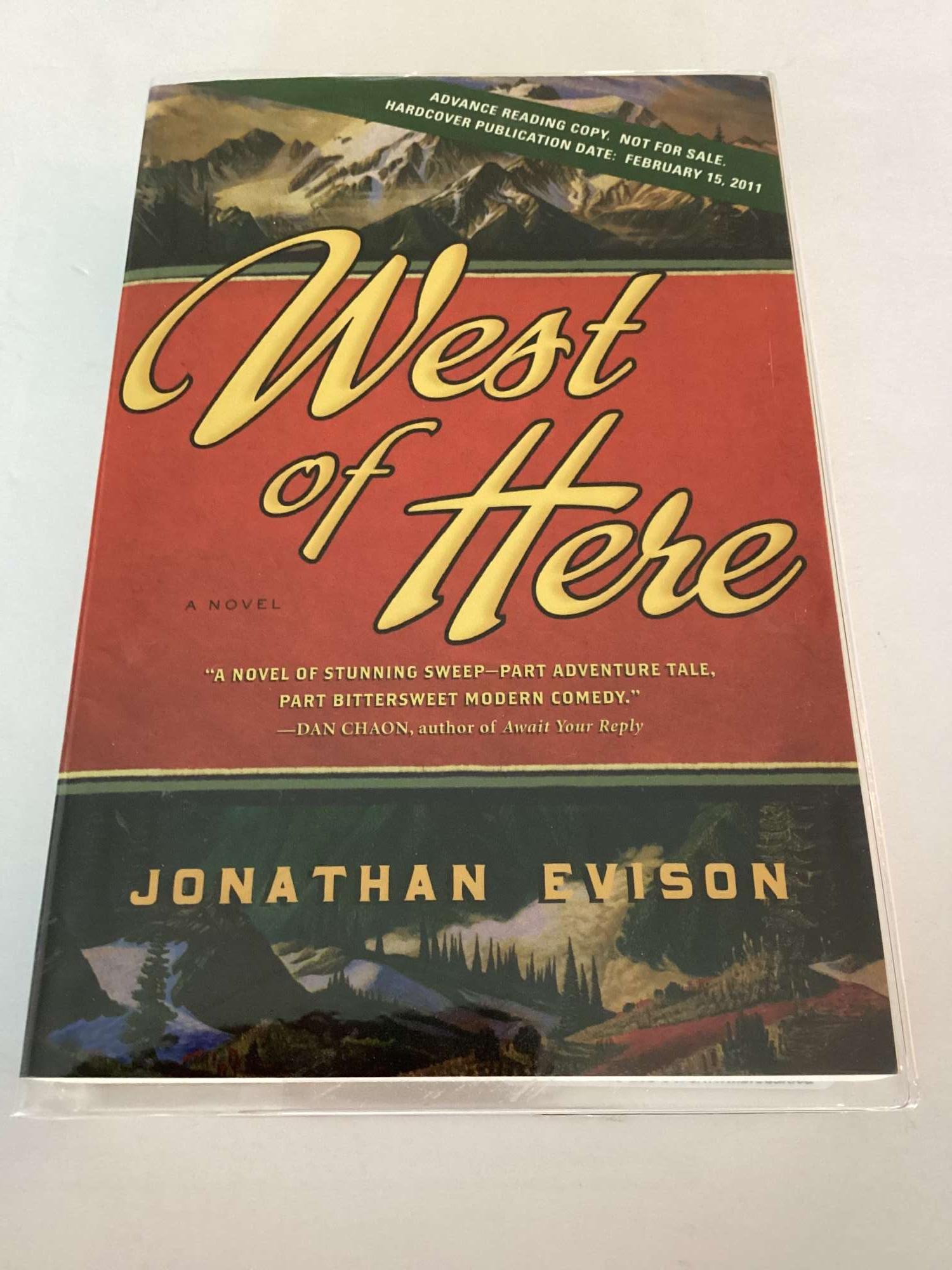 West of Here (Advance Reading Copy) by Jonathan Evison: Fine Soft cover ...