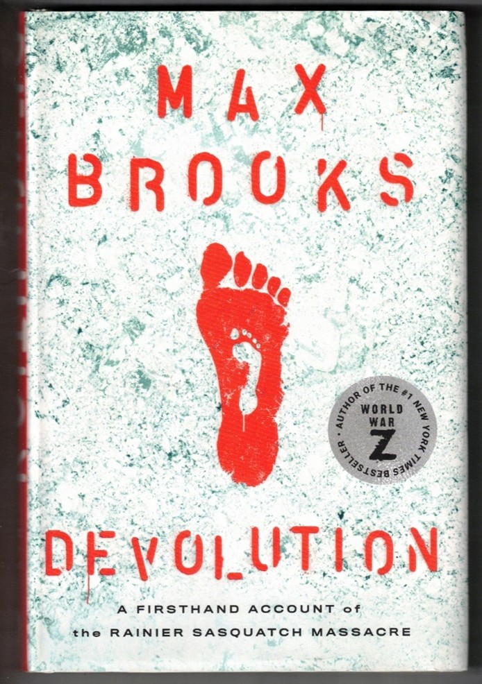 Devolution: A Firsthand Account of the Rainier Sasquatch Massacre by ...