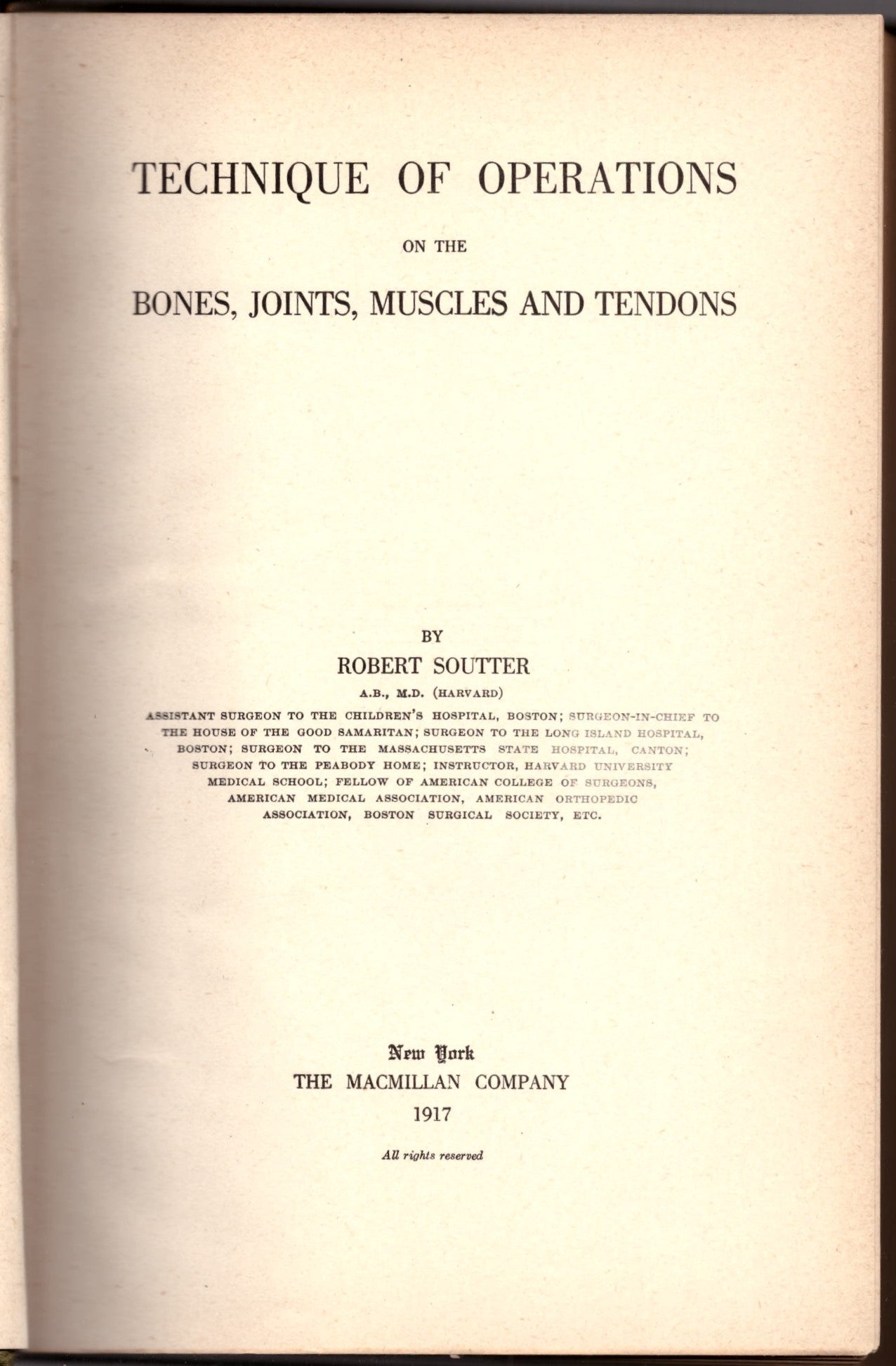 Technique of Operations on the Bones, Joints, Muscles, and Tendons by ...