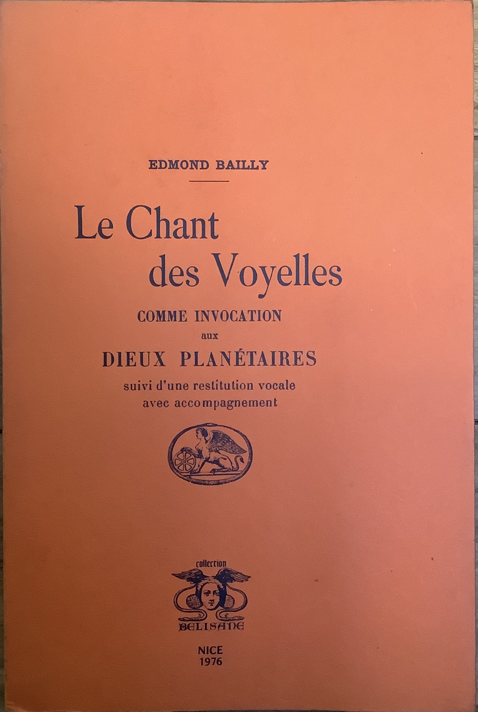 Le Chant des voyelles comme invocation aux Dieux planétaires, suivi d ...