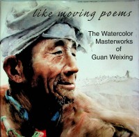 Like Moving Poems The Watercolor Masterworks of Guan Weixing by Weixing ...