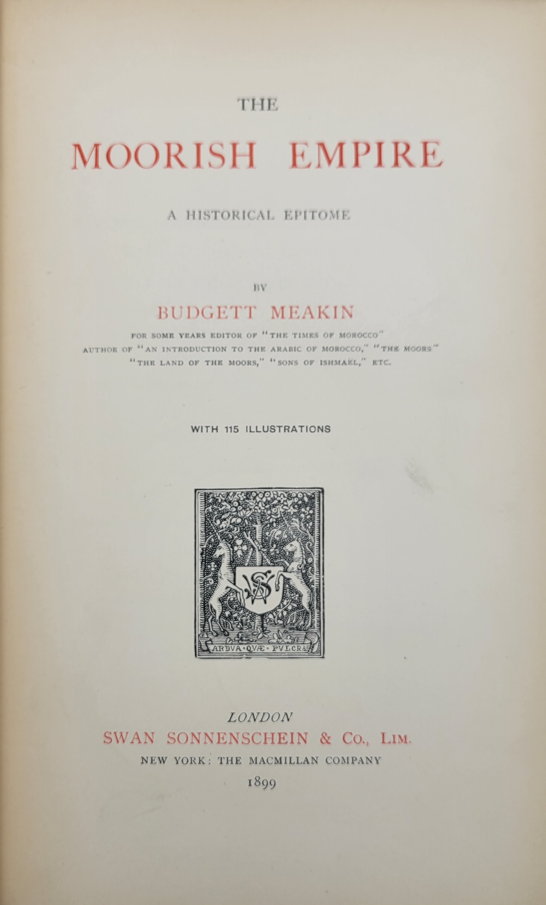 The Moorish Empire: [and] The Land of the Moors, a Comprehensive ...
