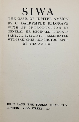 Siwa : The Oasis of Jupiter Ammon by Belgrave, C. Dalrymple: (1923) 1st ...