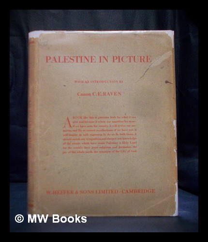 Palestine in picture by Raven, Charles Earle.: (1929) 1st edition. | MW ...