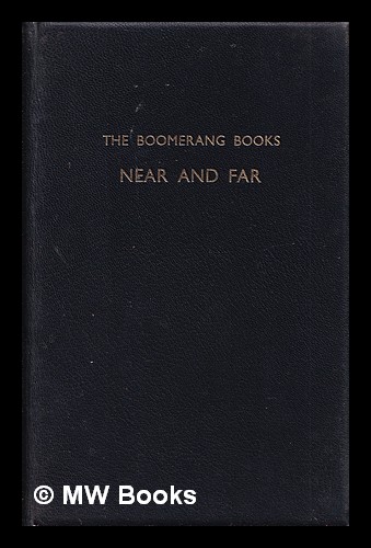The boomerang books. Near and far / ed. by Enid Moodie Heddle ...