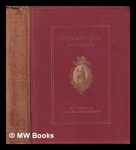 Horace Walpole and his world : select passages from his letters ...