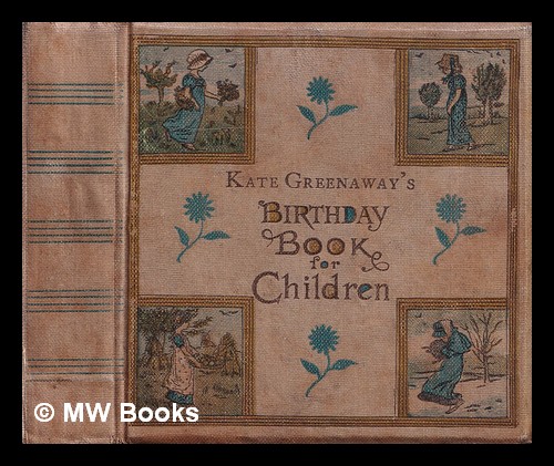 Kate Greenaway's birthday book for children : with 382 illustrations ...
