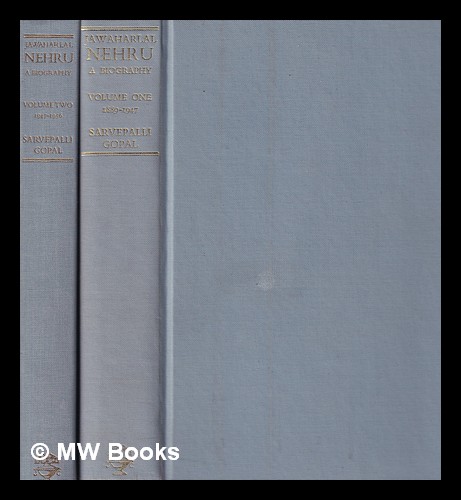Jawaharlal Nehru : a biography / (by) Sarvepalli Gopal. Vol.1, 1889 ...