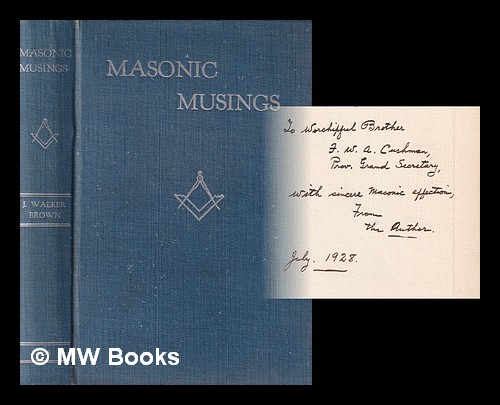 Masonic Musings: The Ethical Teaching of Masonic Symbols by Brown ...