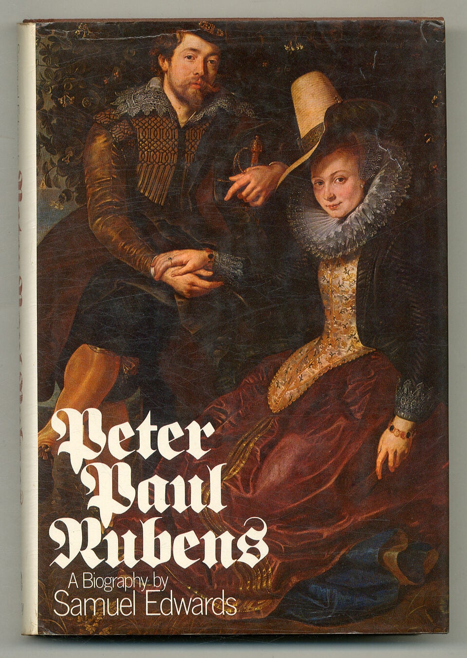 Peter Paul Rubens: A Biography of a Giant by (RUBENS, Peter Paul) Samuel Edwards: Very Good ...