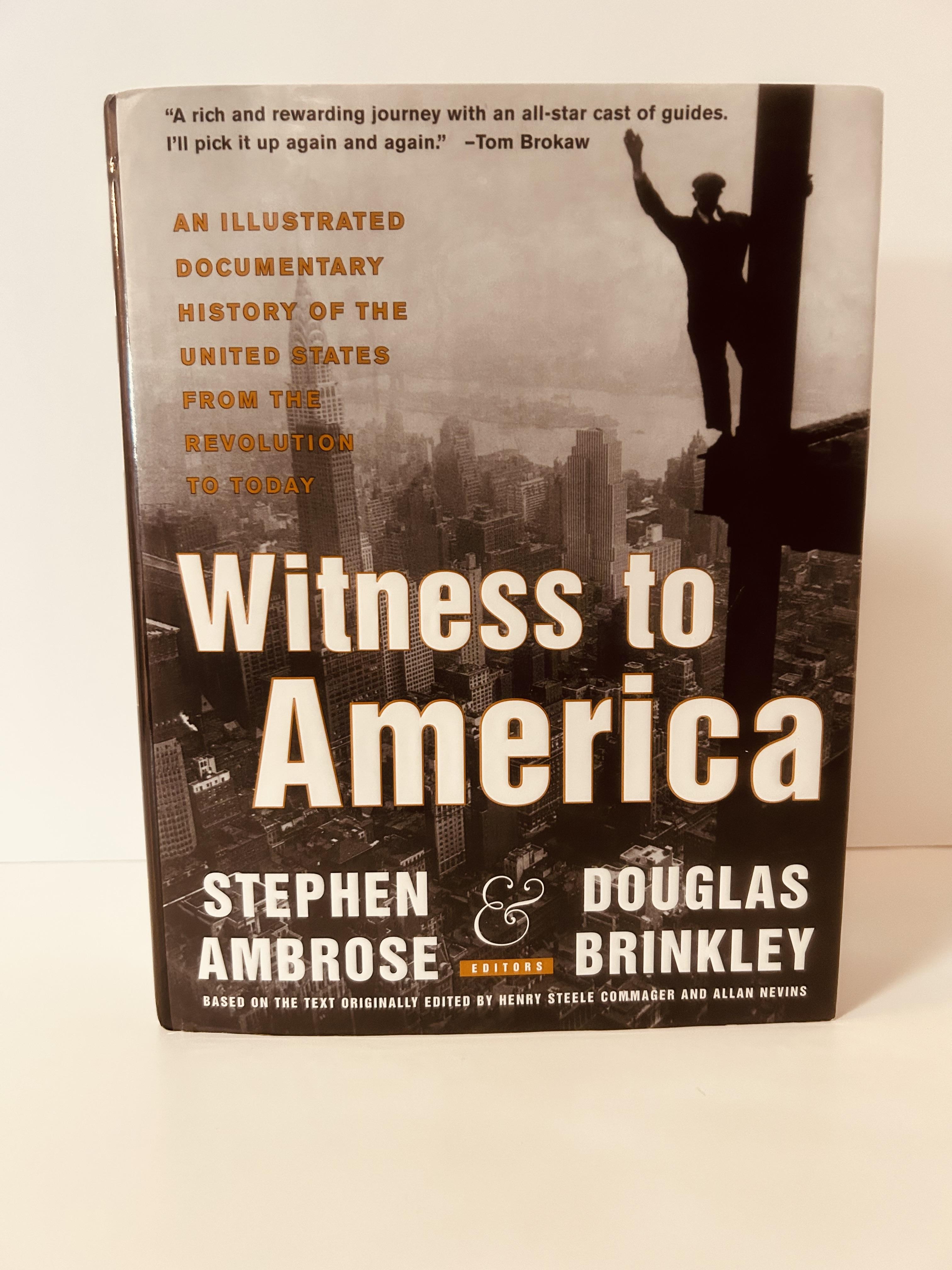 Witness to America: An Illustrated Documentary History of the United ...