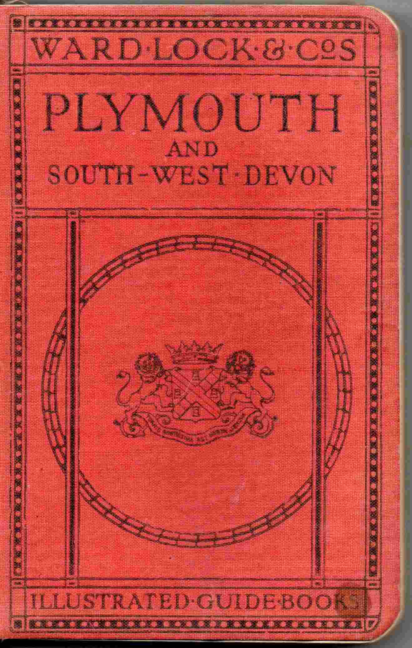 A Pictorial and Descriptive Guide to Plymouth and South-west Devon by ...