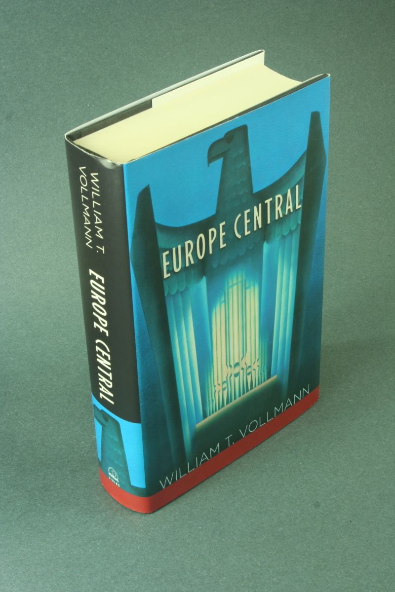 Europe Central. by Vollmann, William T., 1959- | Steven Wolfe Books
