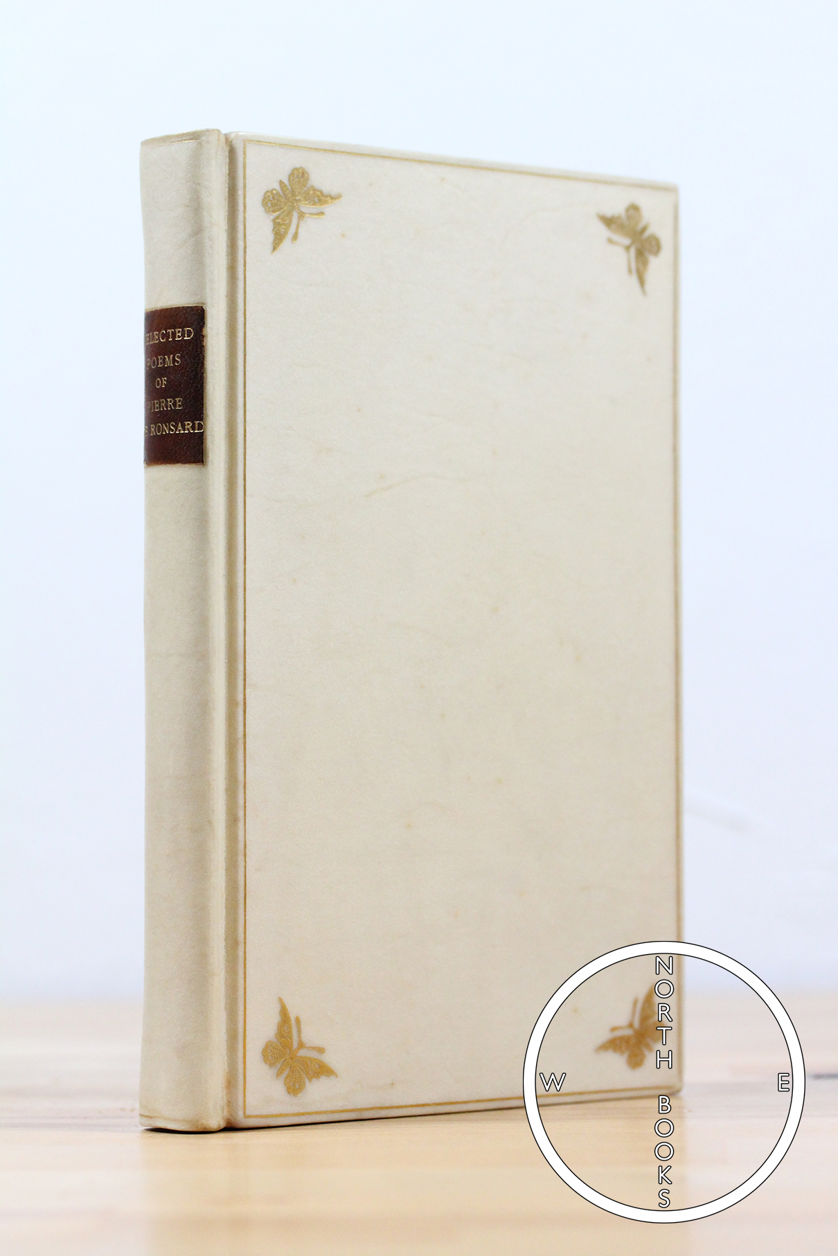 Selected Poems of Pierre de Ronsard [Riviere & Son Fine Binding] by St ...