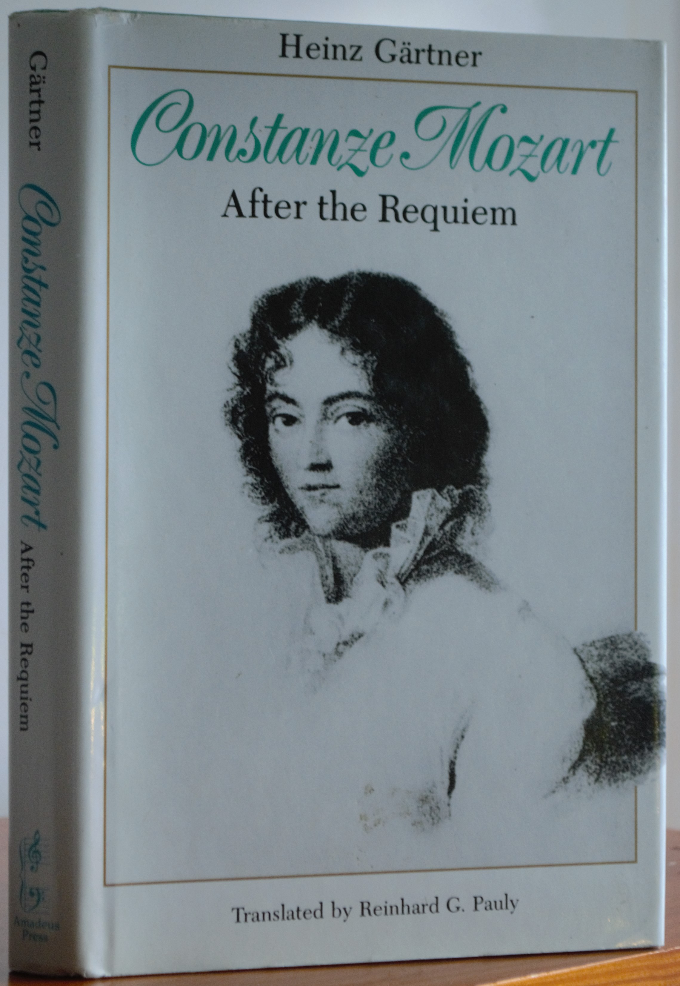 Constanze Mozart After the Requiem by Gartner,Heinz: Very Good ...