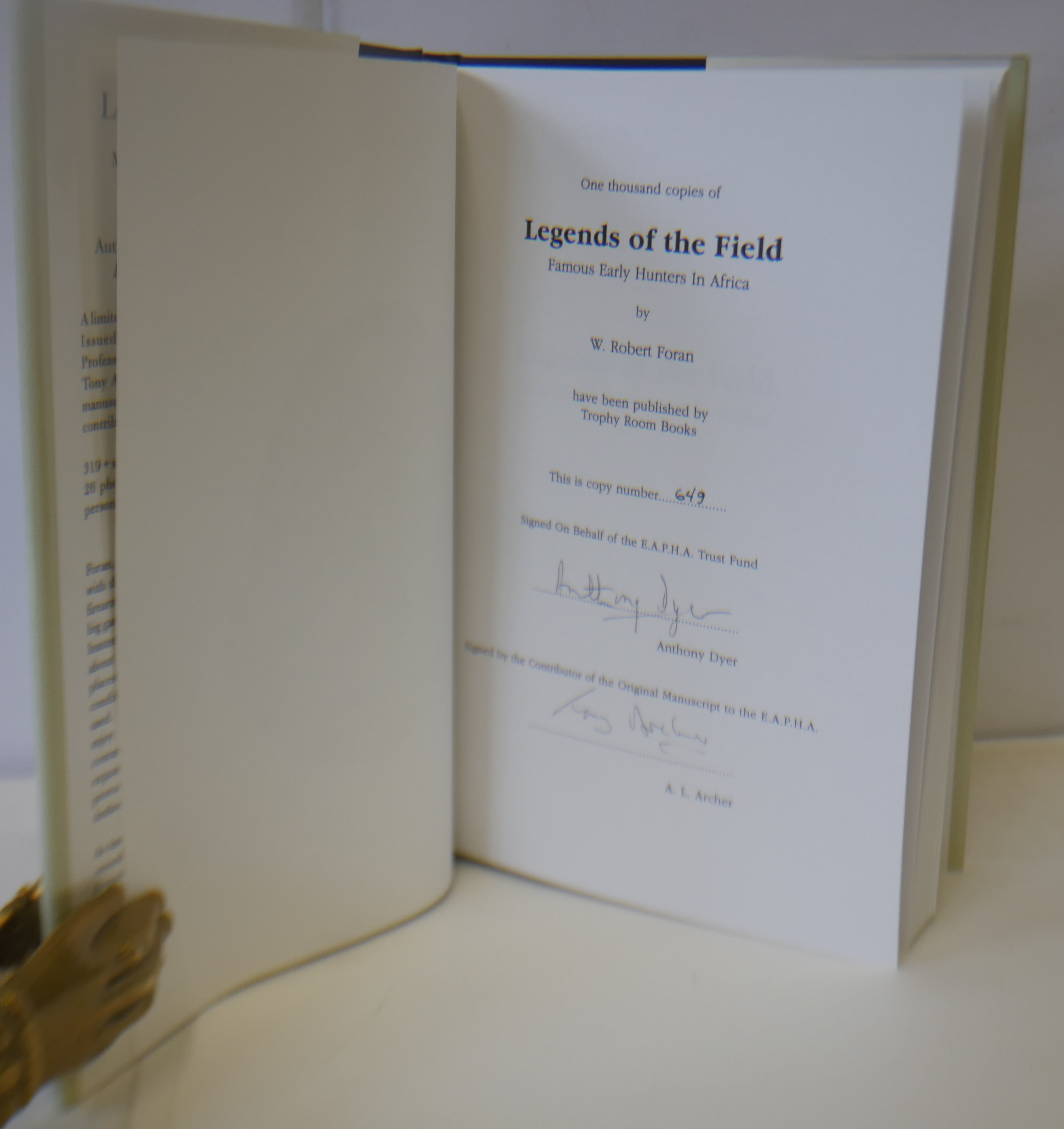 LEGENDS OF THE FIELD: FAMOUS EARLY HUNTERS IN AFRICA by Foran William ...