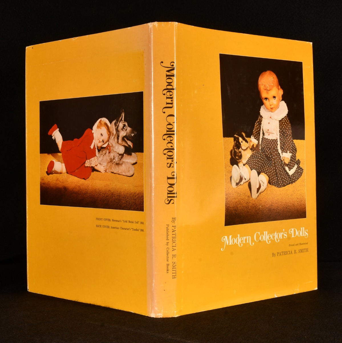 Modern Collector's Dolls by Patricia R. Smith; Dorothy Westbrook ...