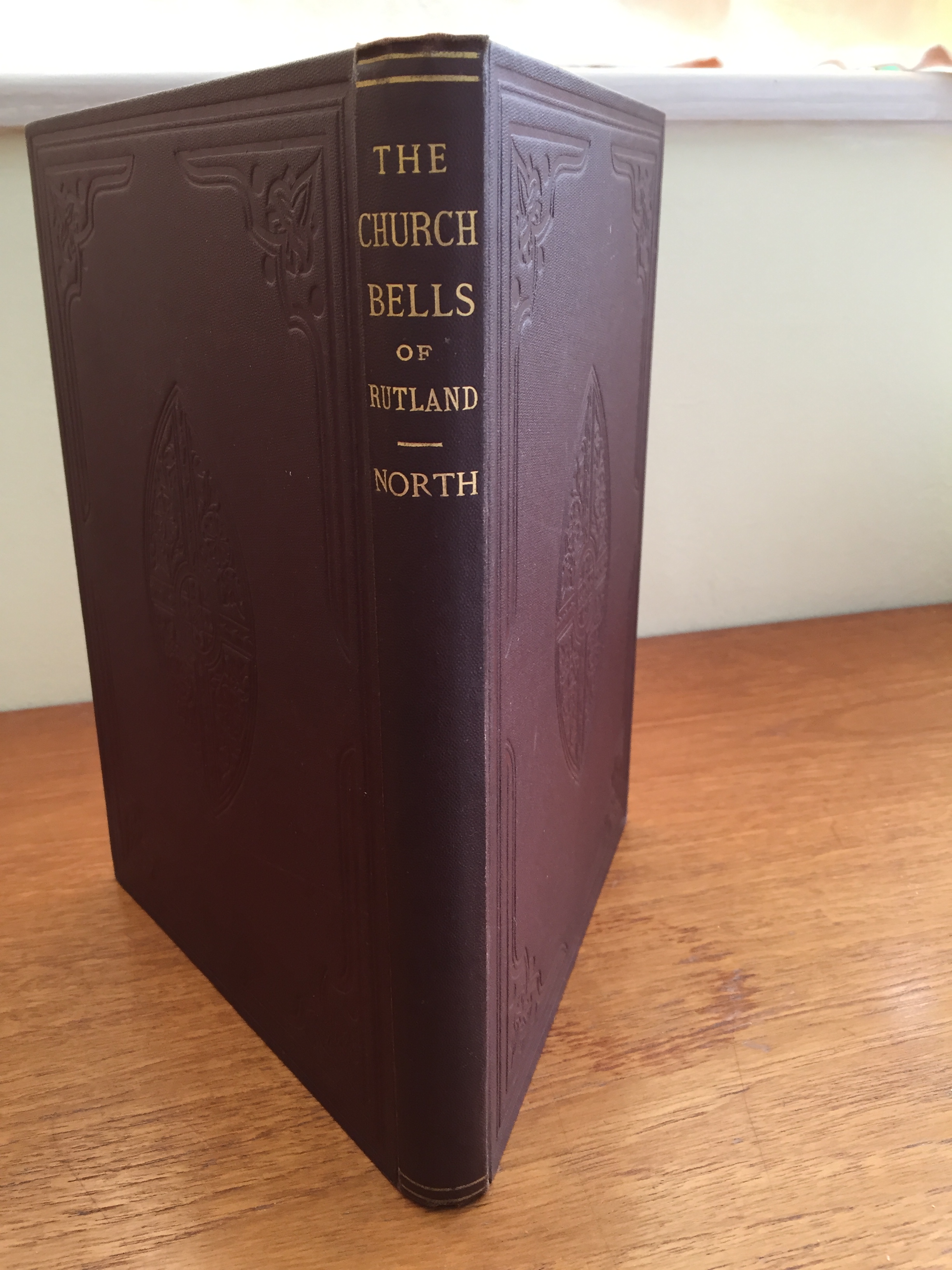The Church Bells Of Rutland: Their Inscriptions, Traditions And ...