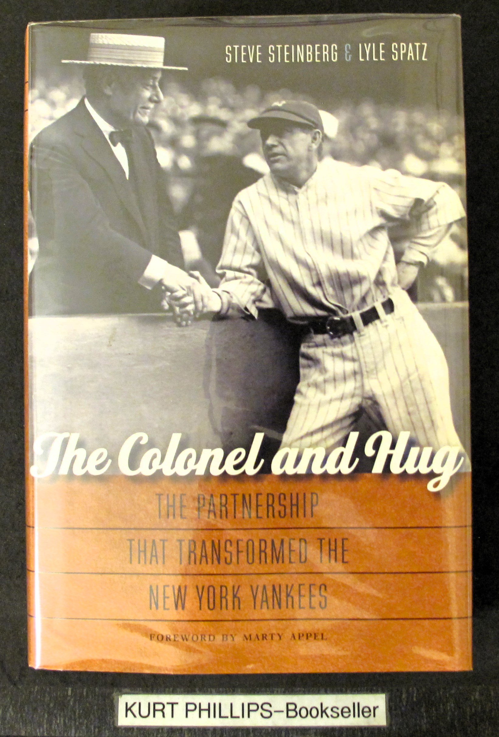 The Colonel and Hug: The Partnership that Transformed the New York ...