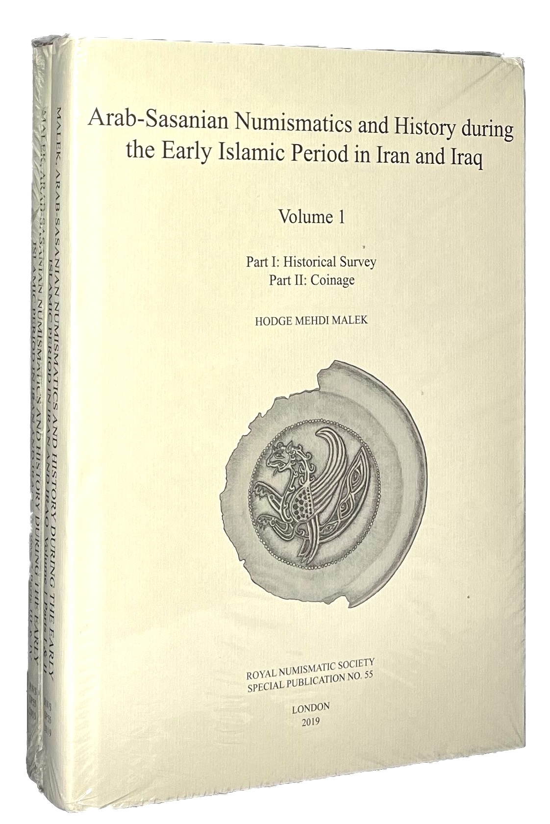 Arab-Sasanian Numismatics and History during the Early Islamic Period ...