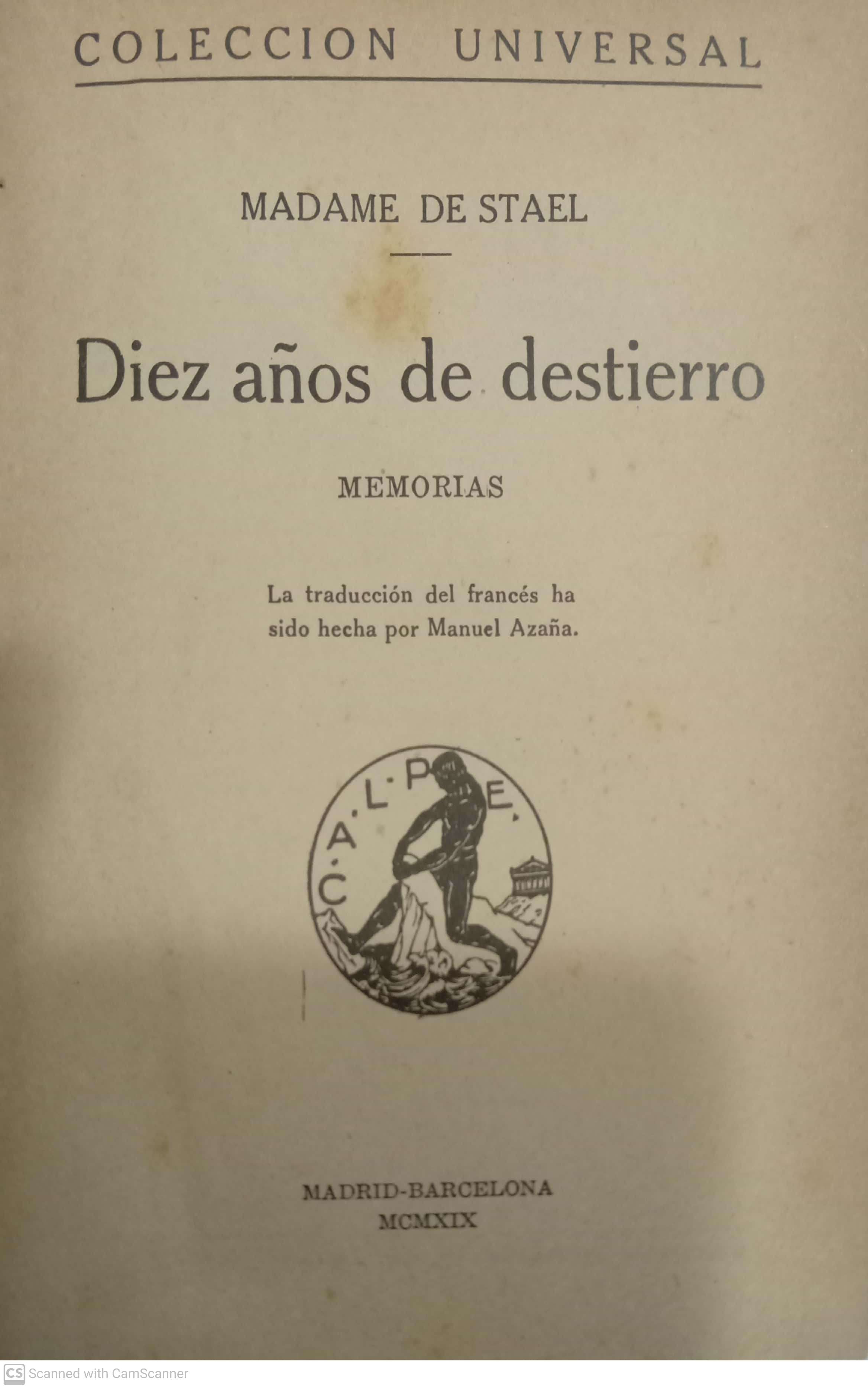 Diez años de destierro by Madame de Stael: Bien Encuadernación de tapa ...