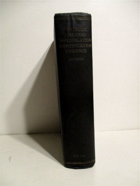 Textbook of Firearms Investigation, Identification & Evidence together ...