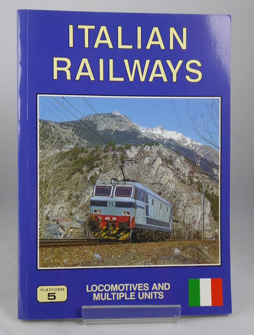 Italian Railways: Locomotives and Multiple Units by Haydock, David ...