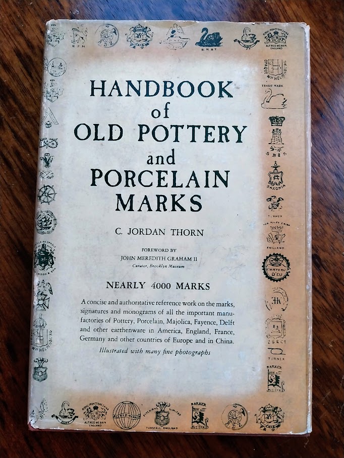 Handbook Of Old Pottery & Porcelain Marks de C. Jordan Thorn: Very Good ... Handbook Of Old Pottery & Porcelain Marks de C. Jordan Thorn: Very Good ...
