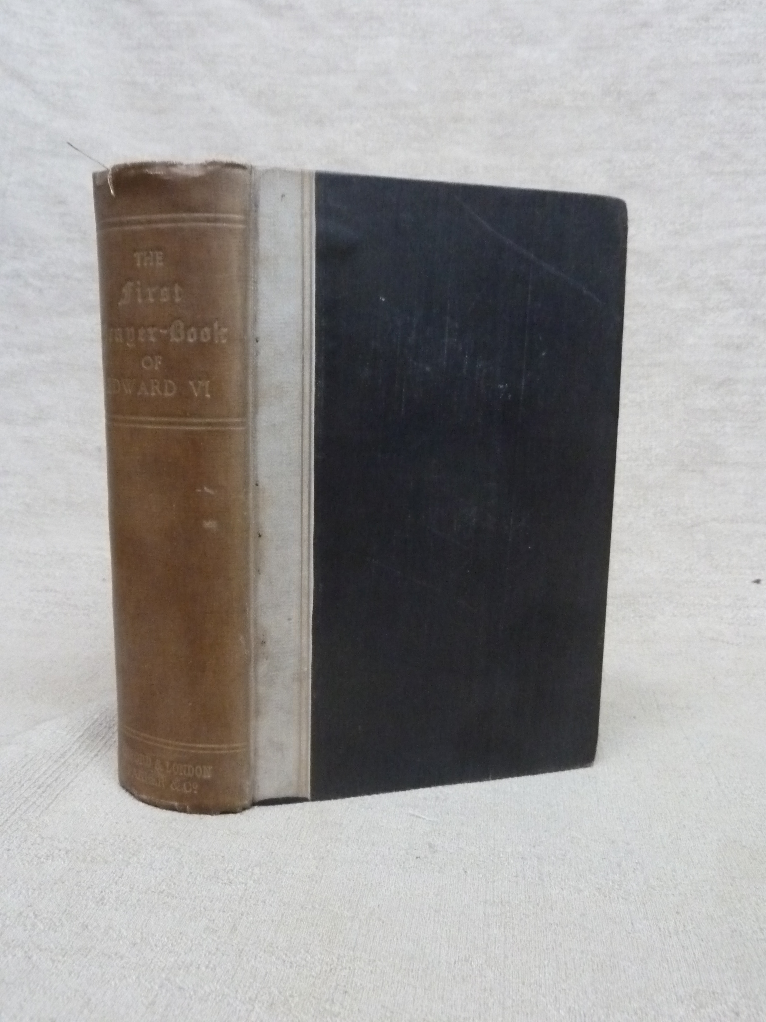 THE FIRST PRAYER BOOK OF EDWARD VI, COMPARED WITH THE SUCCESSIVE ...