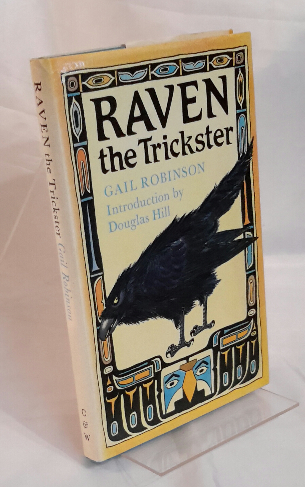 Raven the Trickster: Legends of the North American Indians. Introduced ...