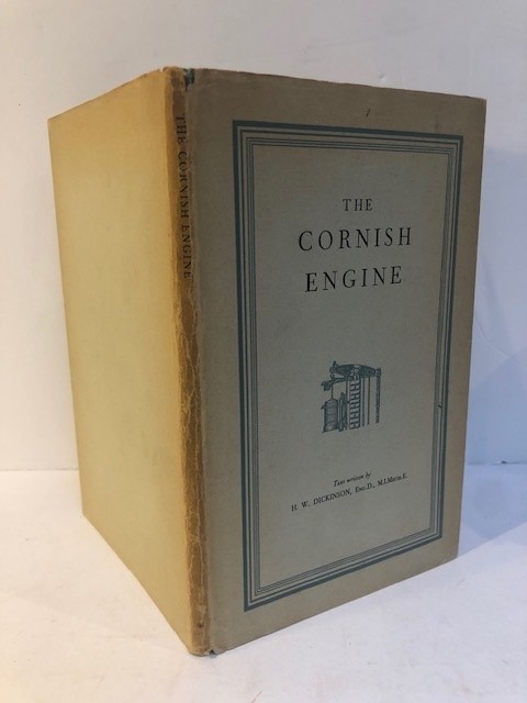 THE CORNISH ENGINE A CHAPTER IN THE HISTORY OF STEAM POWER Descriptions ...