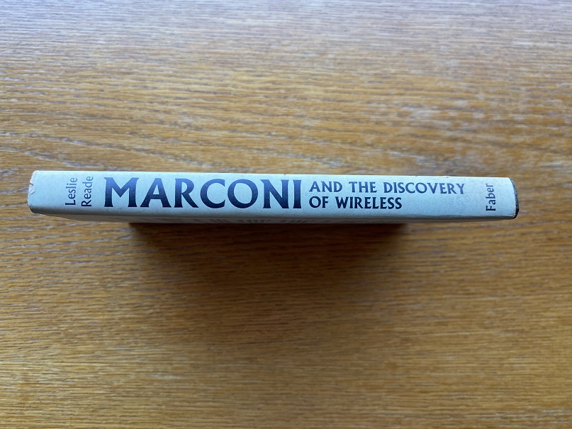 Men and Events: Marconi and the Discovery of Wireless by Reade, Leslie ...