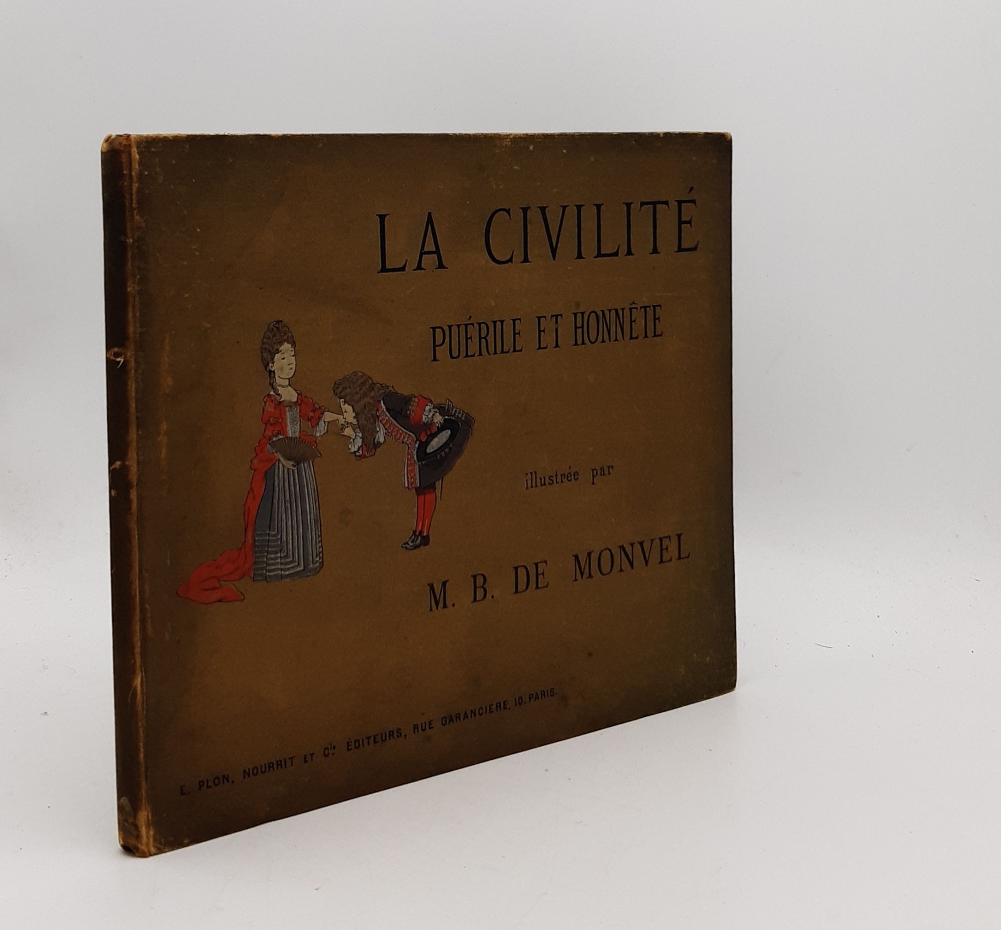 LA CIVILITE Puérile et Honnete expliquee par l'Oncle Eugene by MONVEL M ...
