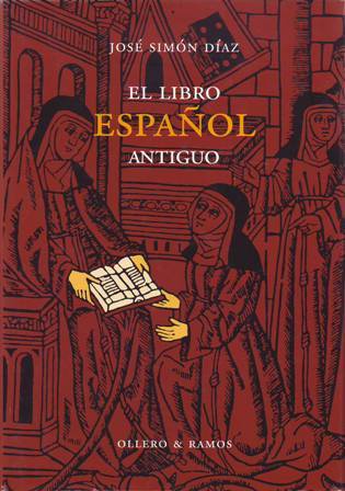 El libro español antiguo. Análisis de su estructura (La intervención ...