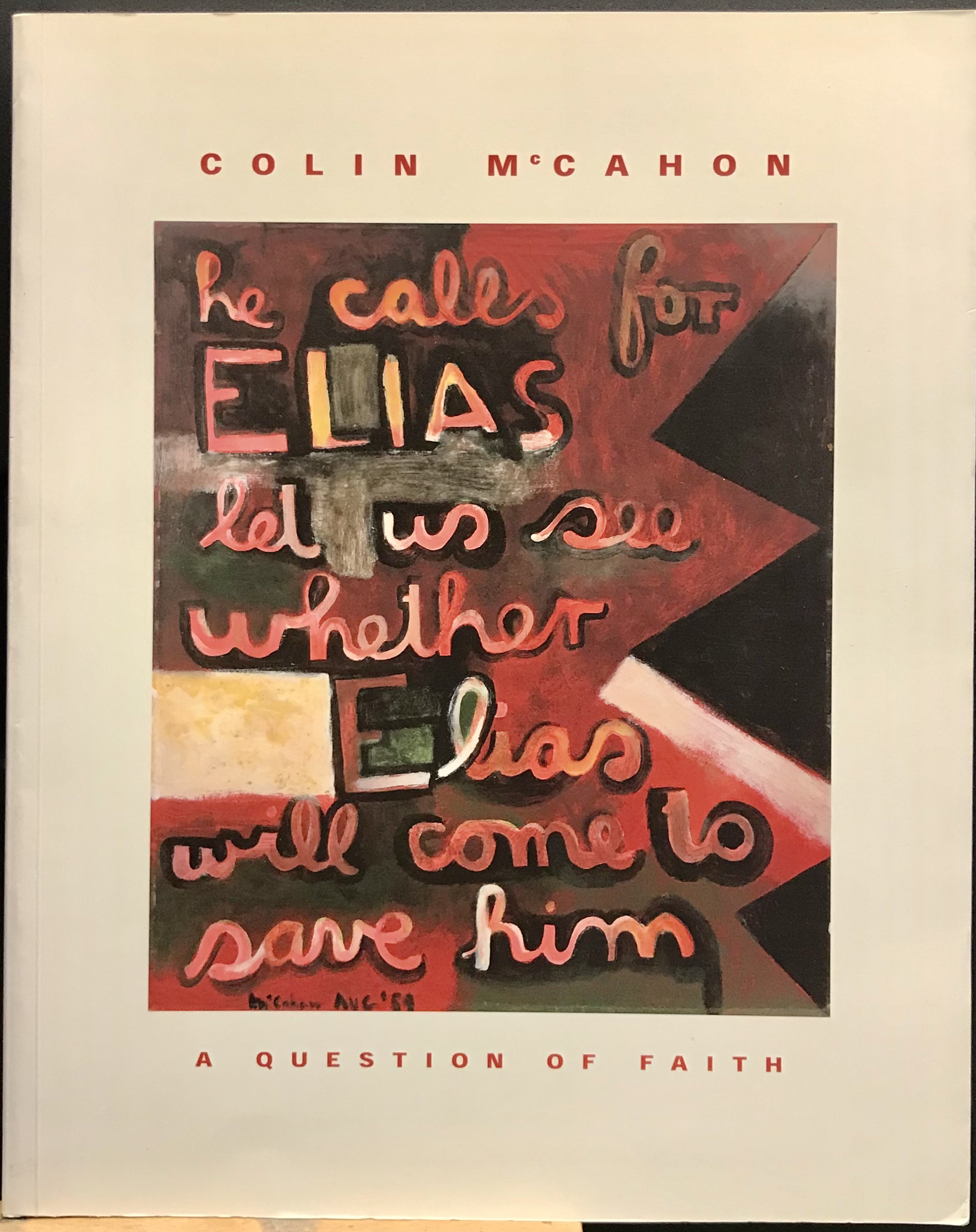 Colin McCahon - A Question of Faith by Bloem, Marja & Browne, Martin ...