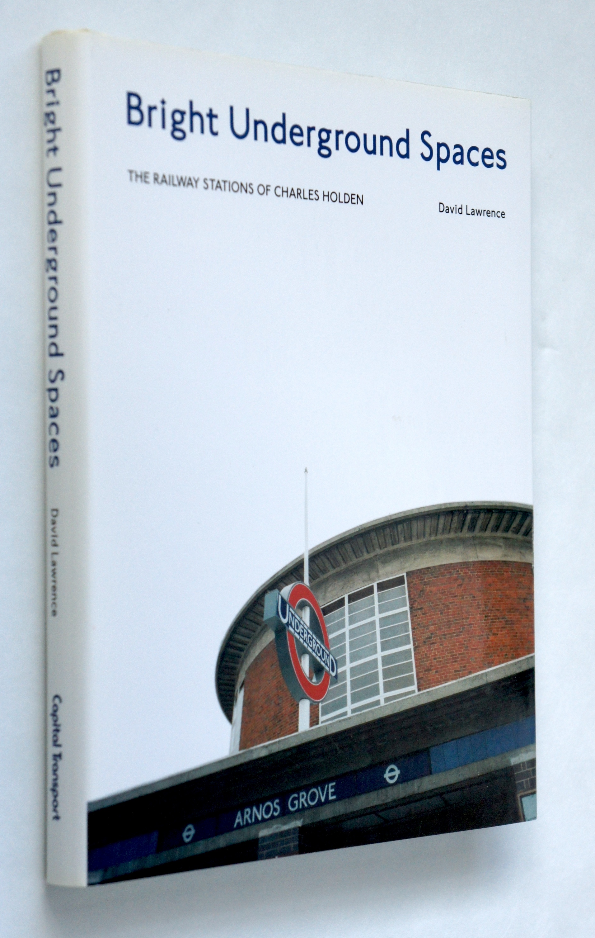 Bright Underground Spaces: The Railway Stations of Charles Holden by ...