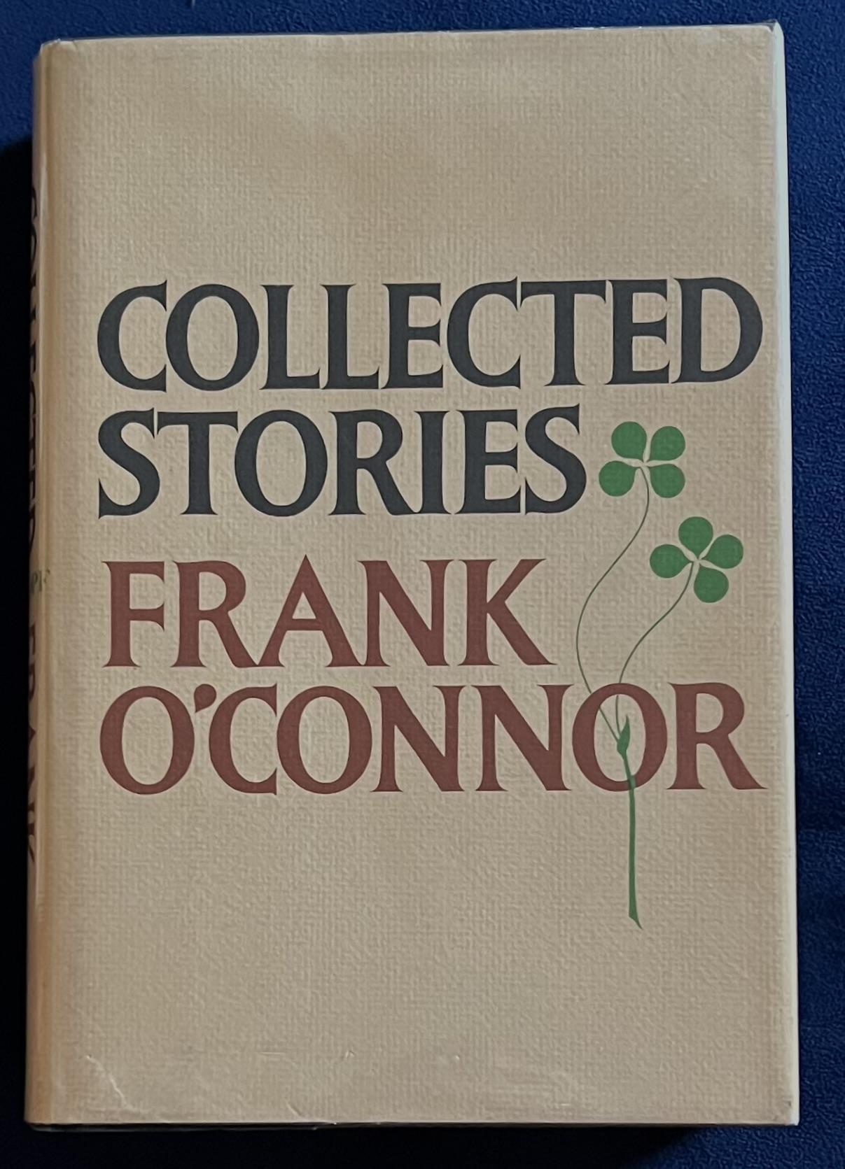 Collected Stories by Frank O'Connor: Near Fine Hardcover (1981) 1st ...