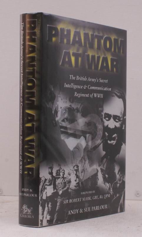 Phantom at War. The British Army's Secret Intelligence and ...
