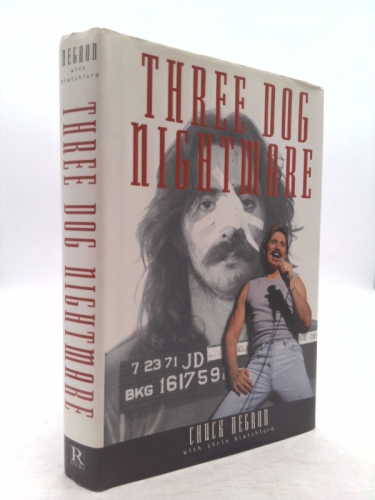 Three Dog Nightmare: The Chuck Negron Story by Negron, Chuck: Very Good ...