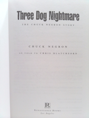 Three Dog Nightmare: The Chuck Negron Story by Negron, Chuck: Very Good ...