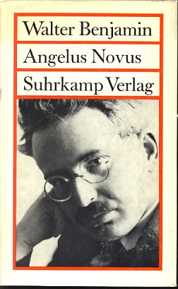 Angelus Novus Ausgewählte Schriften 2. von Benjamin, Walter:: Sehr gut ...