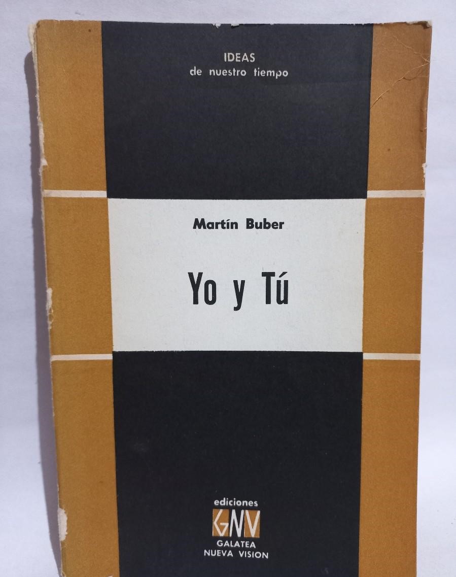 Yo y Tú - Primera edición en español by Martín Buber: Muy bien ...