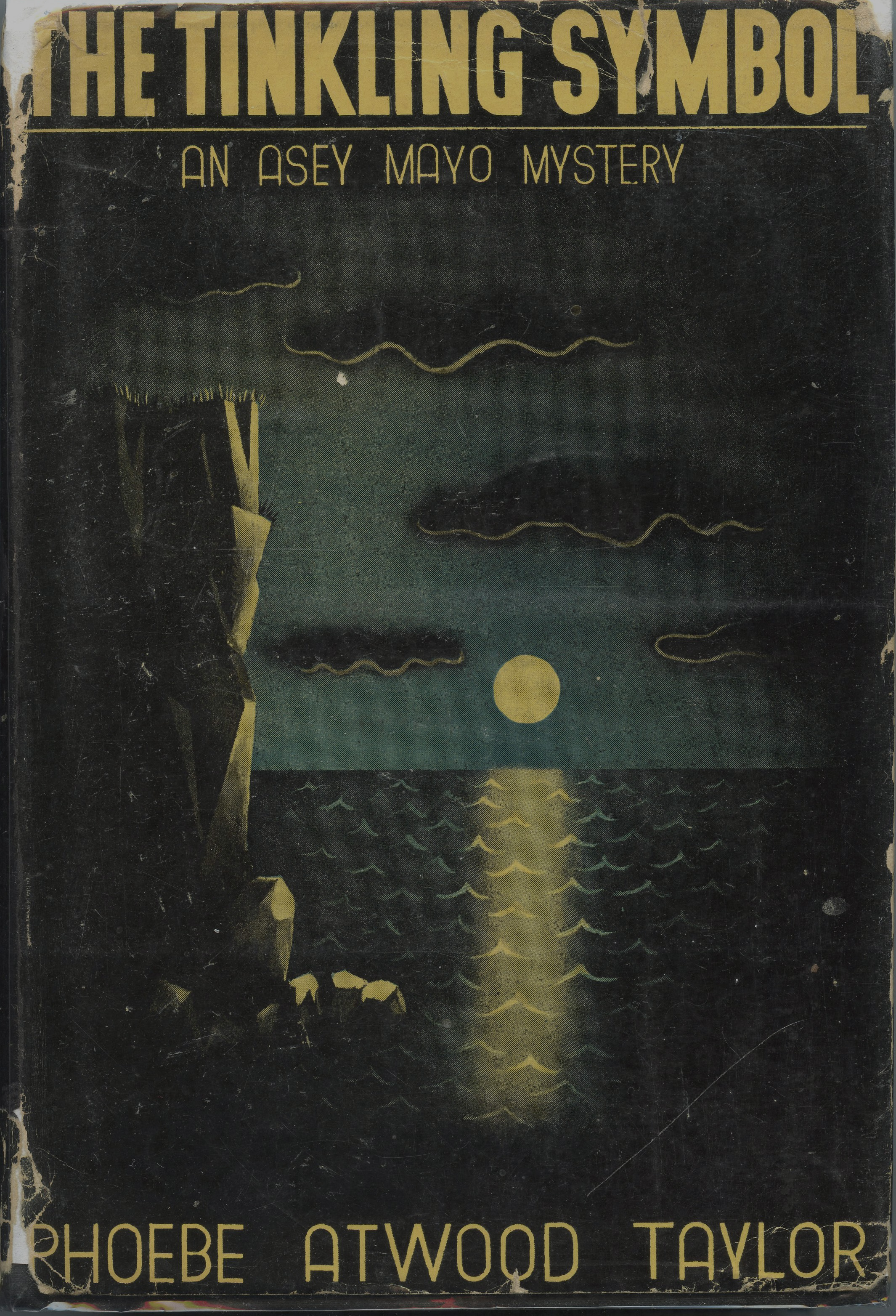 The Tinkling Symbol by Taylor, Phoebe Atwood: Very Good Hardcover (1935 ...