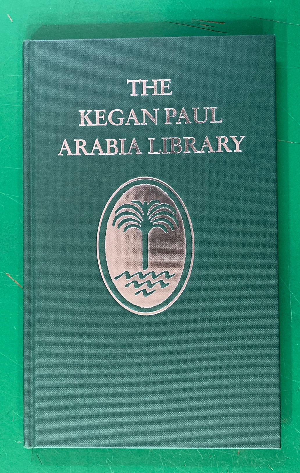 The Perfumed Garden of Sensual Desire (The Kegan Paul Arabia Library, Volume Seven) by Al ...