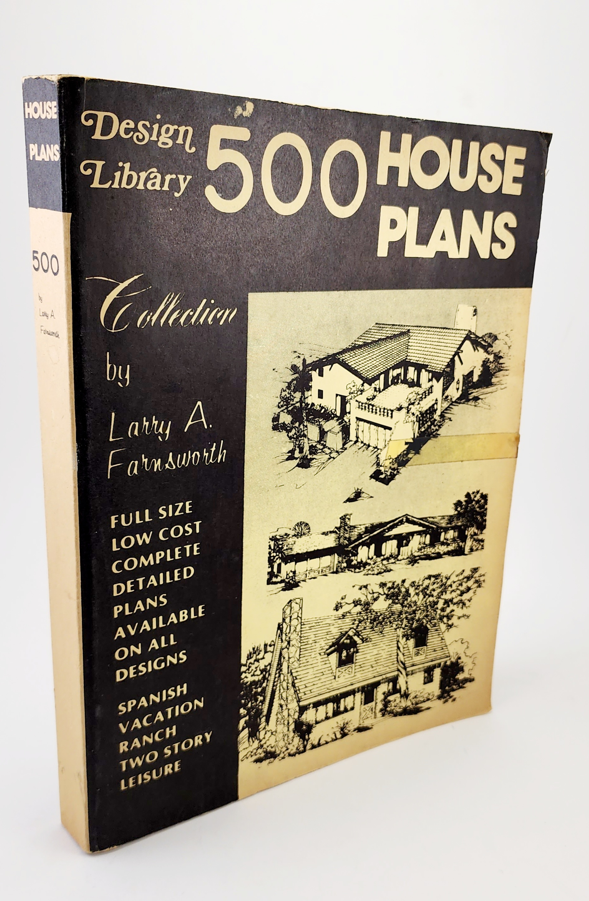 The Farnsworth Design Library: 500 House Plans by Larry A. Farnsworth ...