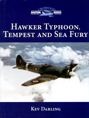 Hawker Typhoon, Tempest and Sea Fury, by Darling, Kev: excellent ...