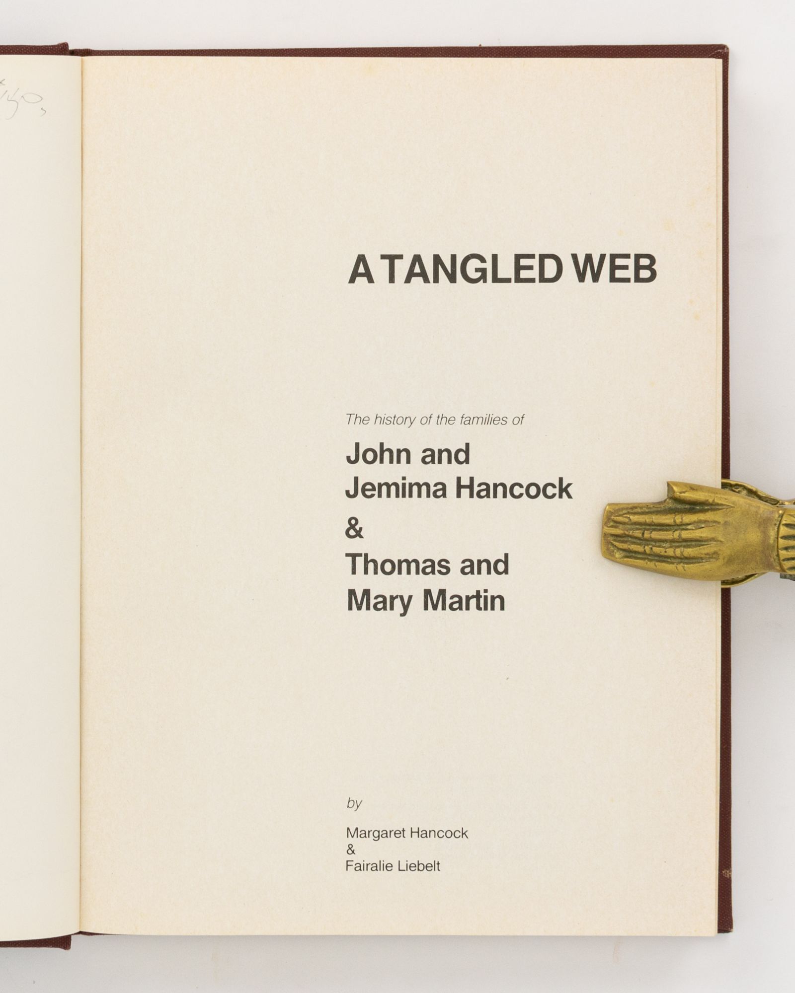 A Tangled Web. The Histories of the Families of John and Jemima Hancock ...