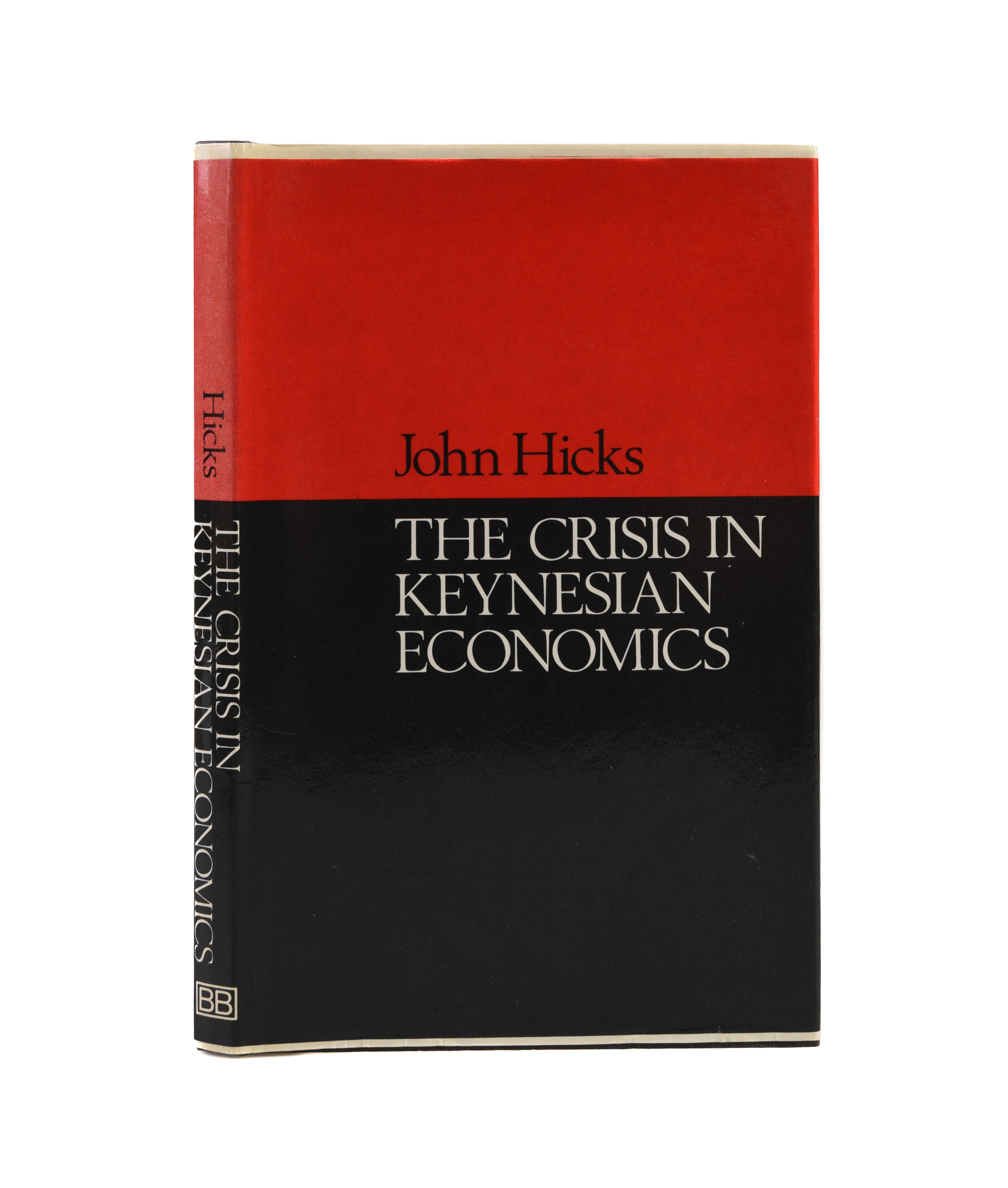 The Crisis in Keynesian Economics by HICKS John Richard: (1974) | Maggs ...